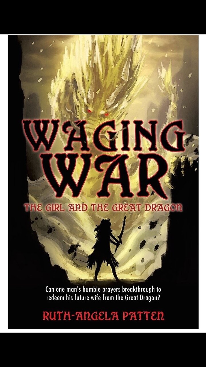 Waging War The Girl and The Great Dragon- A Novel