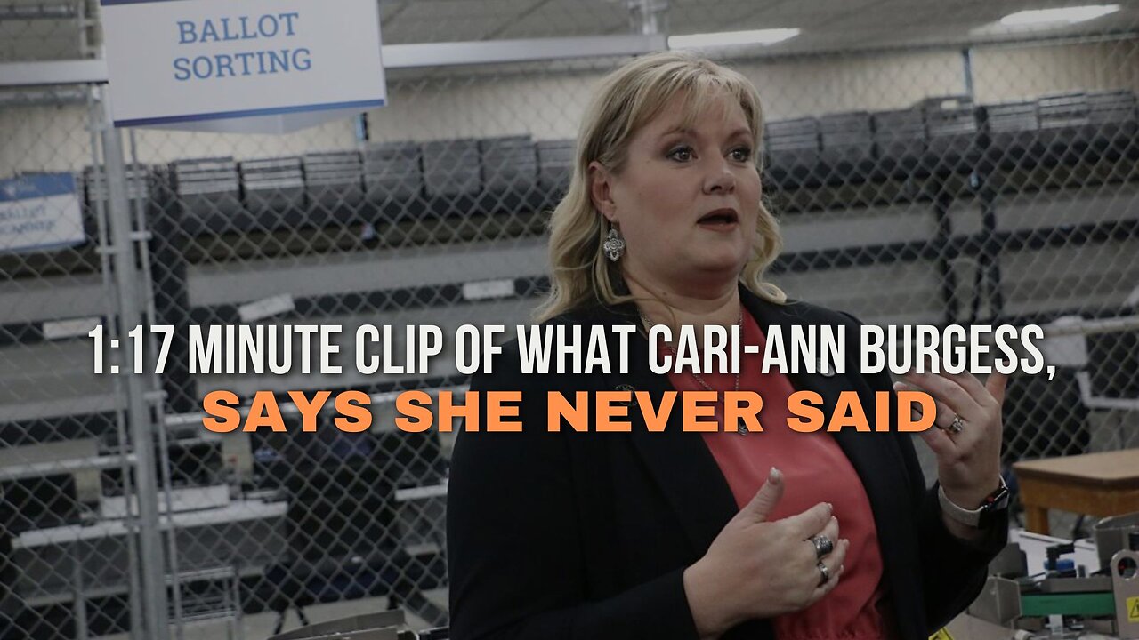 1:17 Minute Clip of What Cari-Ann Burgess says She never said