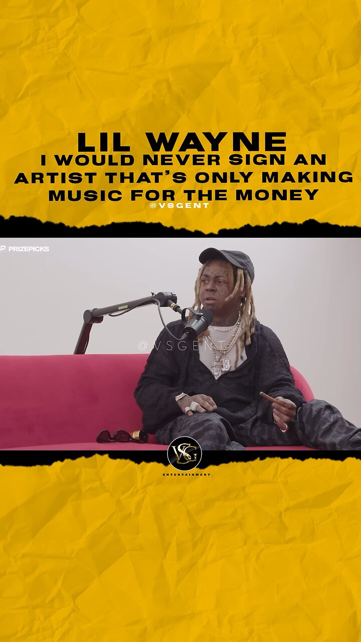 I would never sign an artist that’s only making music for the money