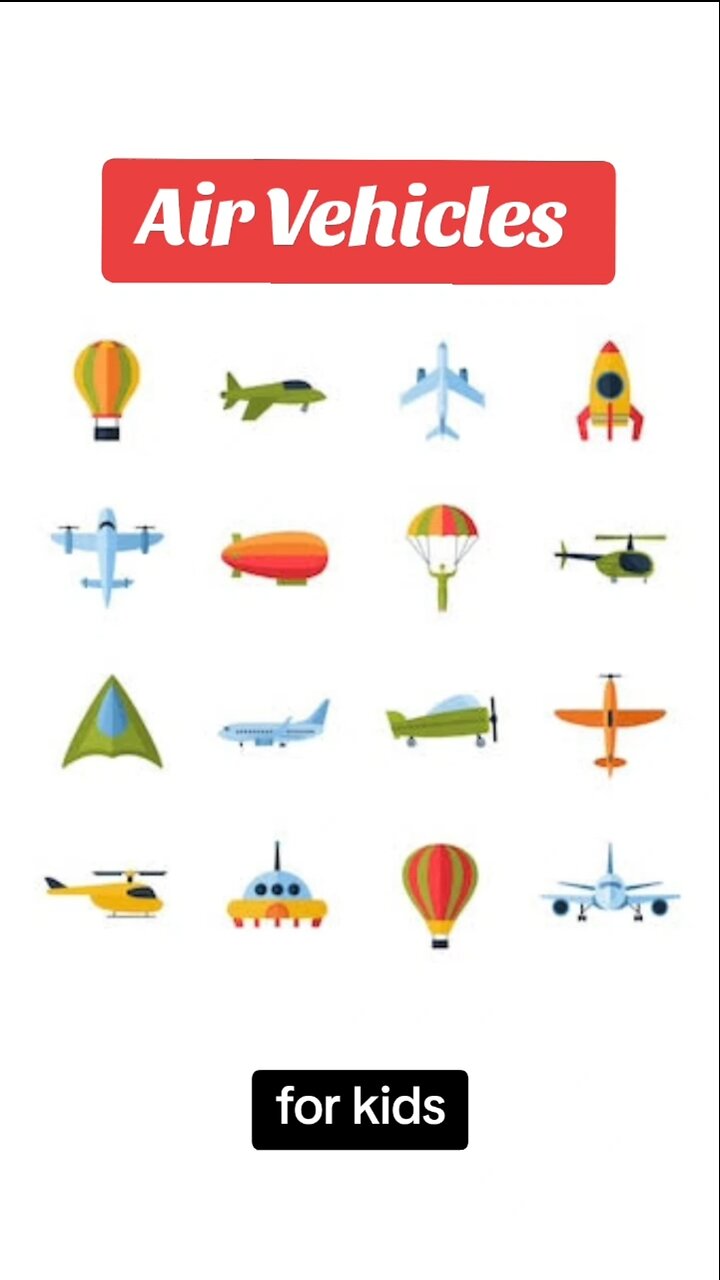 Air vehicles for kids