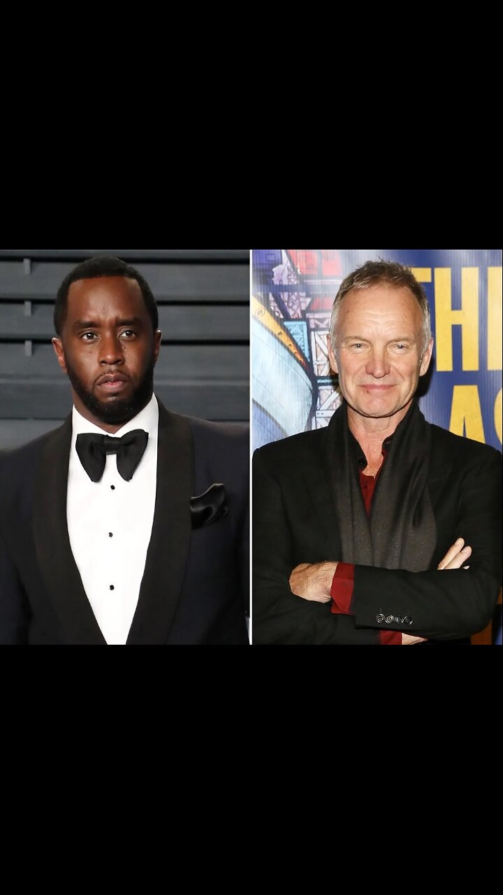 Sting may be the only person praying for Diddy to live past 100 years