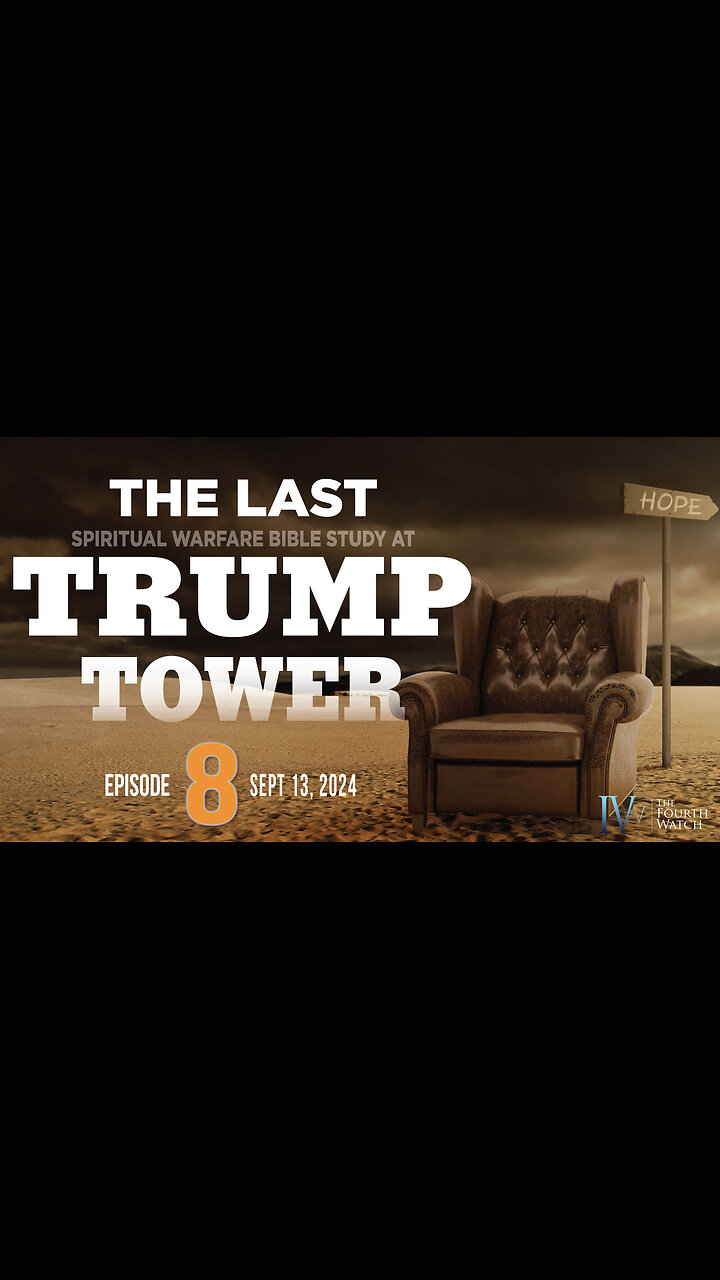 The Last Trump - Final Bible Study at Trump Tower for 2024