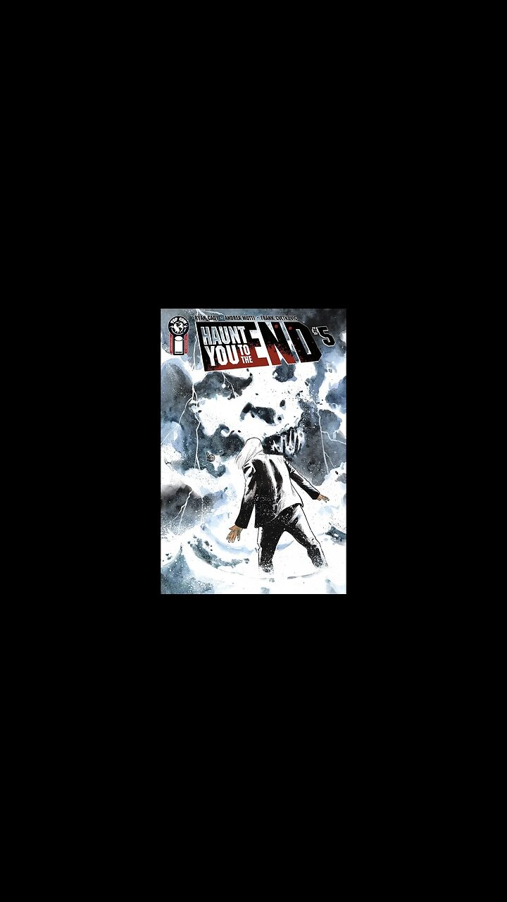 Haunt You To The End #5 Top Cow #QuickFlip Comic Review Ryan Cady ...