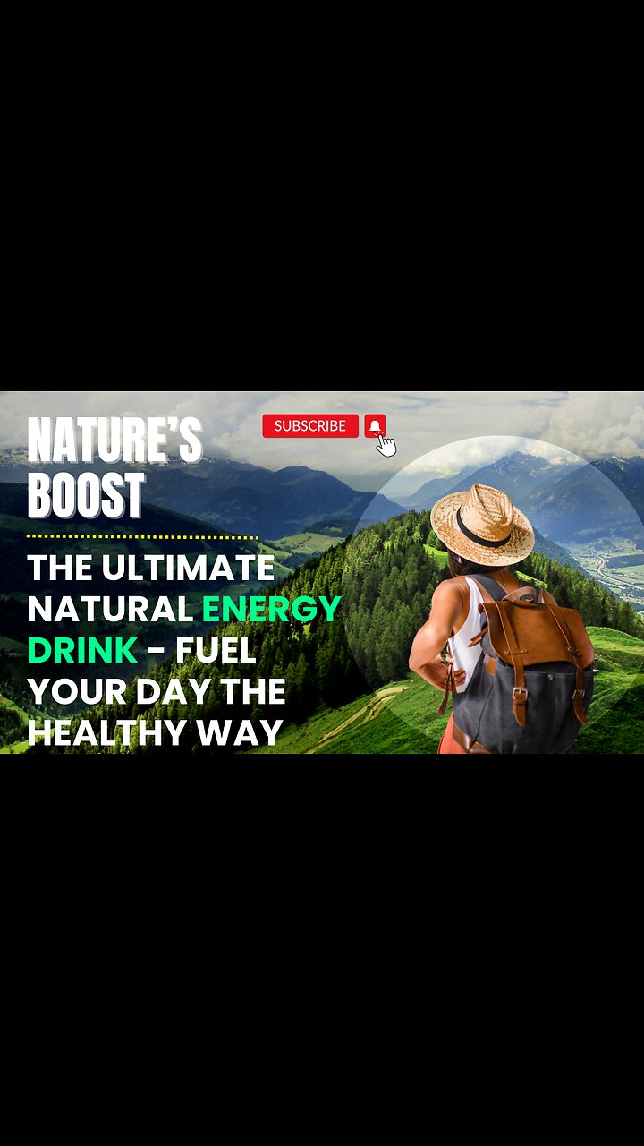 Nature’s Boost: The Ultimate Natural Energy Drink - Fuel Your Day the ...