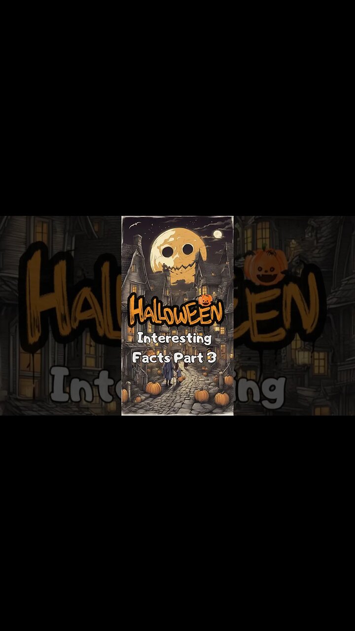 🎃Halloween Interesting Facts Part 3: The Deepest Secrets Unveiled!👻 # ...