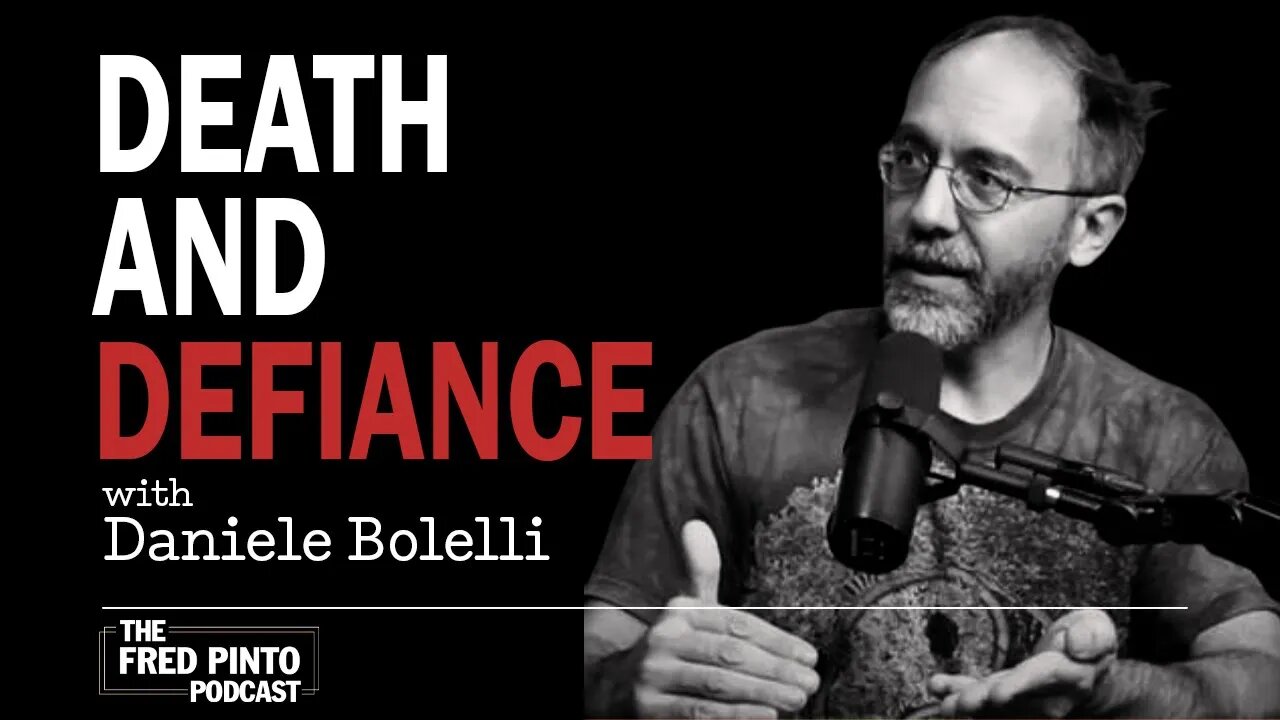 Fred Pinto Podcast | Death and Defiance, with Daniele Bolelli