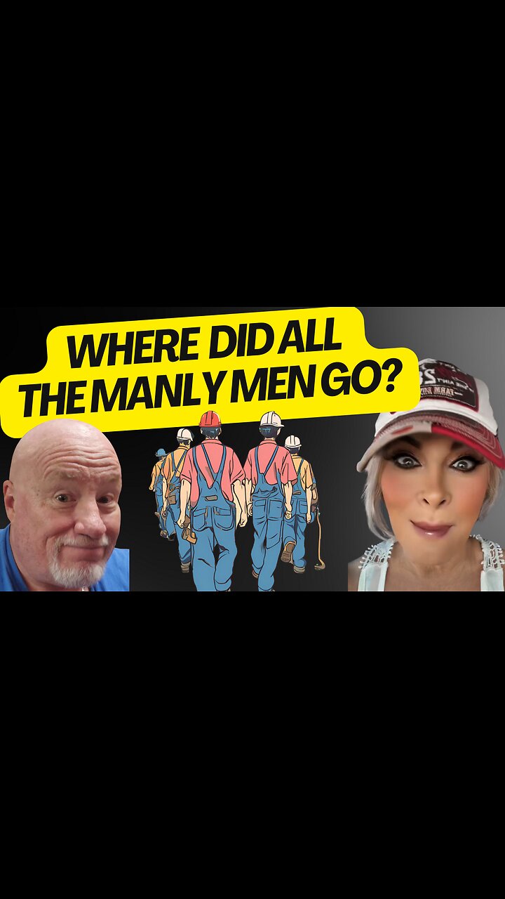 Where Did All The Manly Men Go?