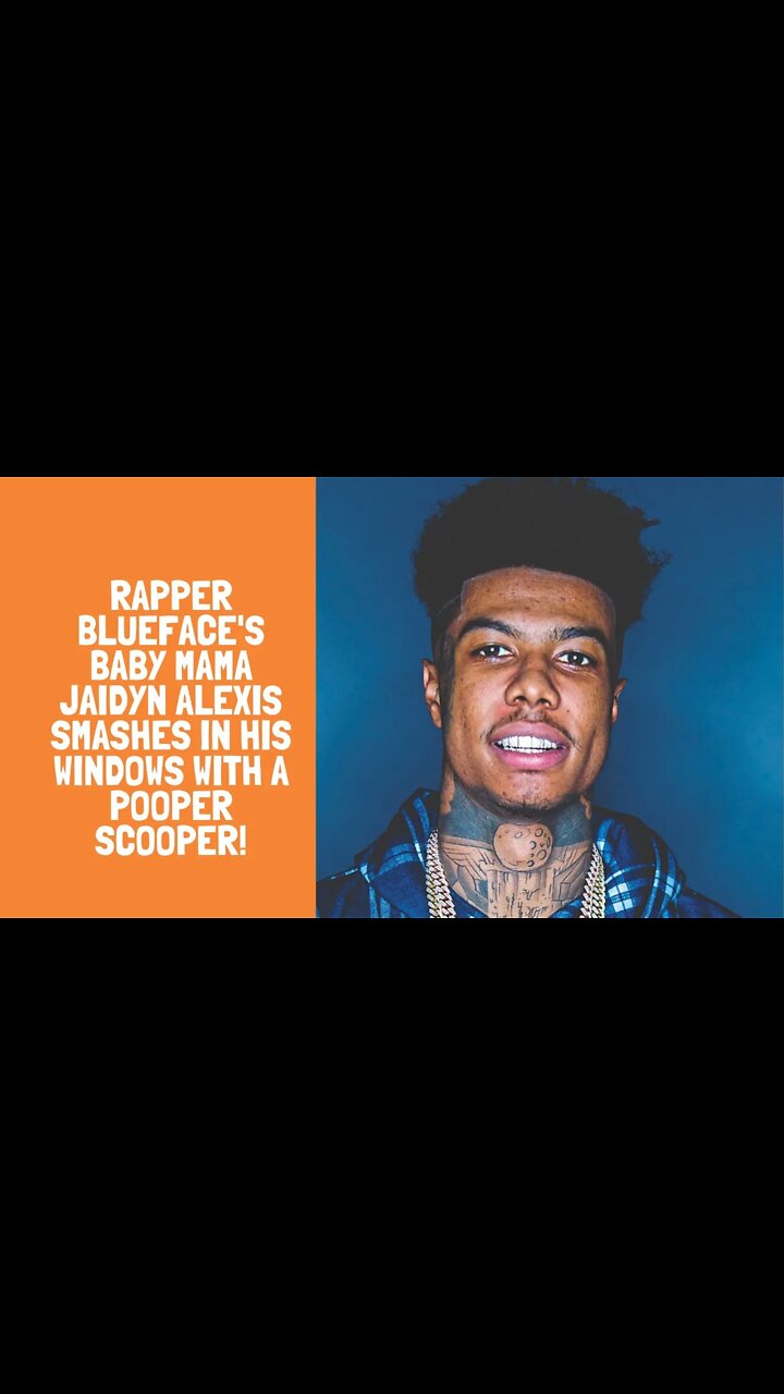 Rapper Blueface's Baby Mama Jaidyn Alexis Smashes In His Windows With A ...