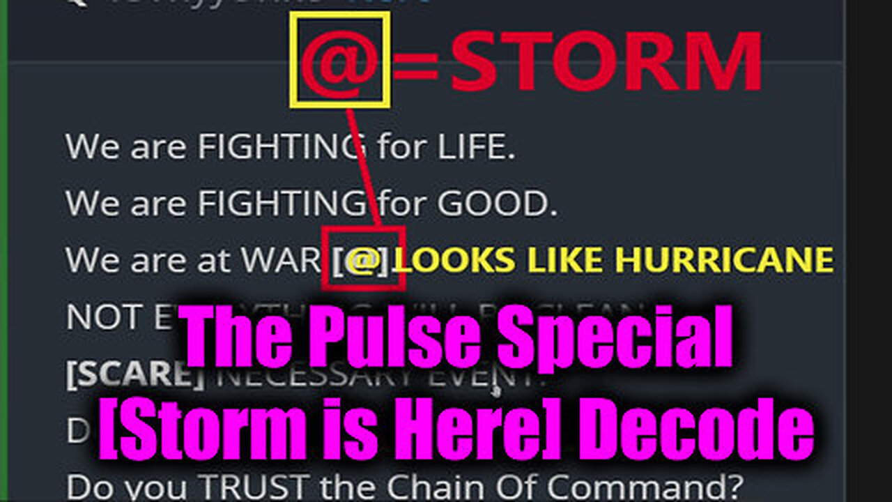 Q Drop - The Pulse Special [Storm Is Here] Decode