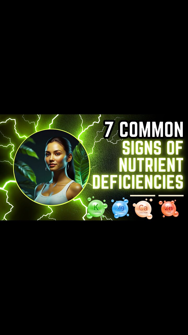 💪 7 common signs of nutrient deficiencies #health #wellness