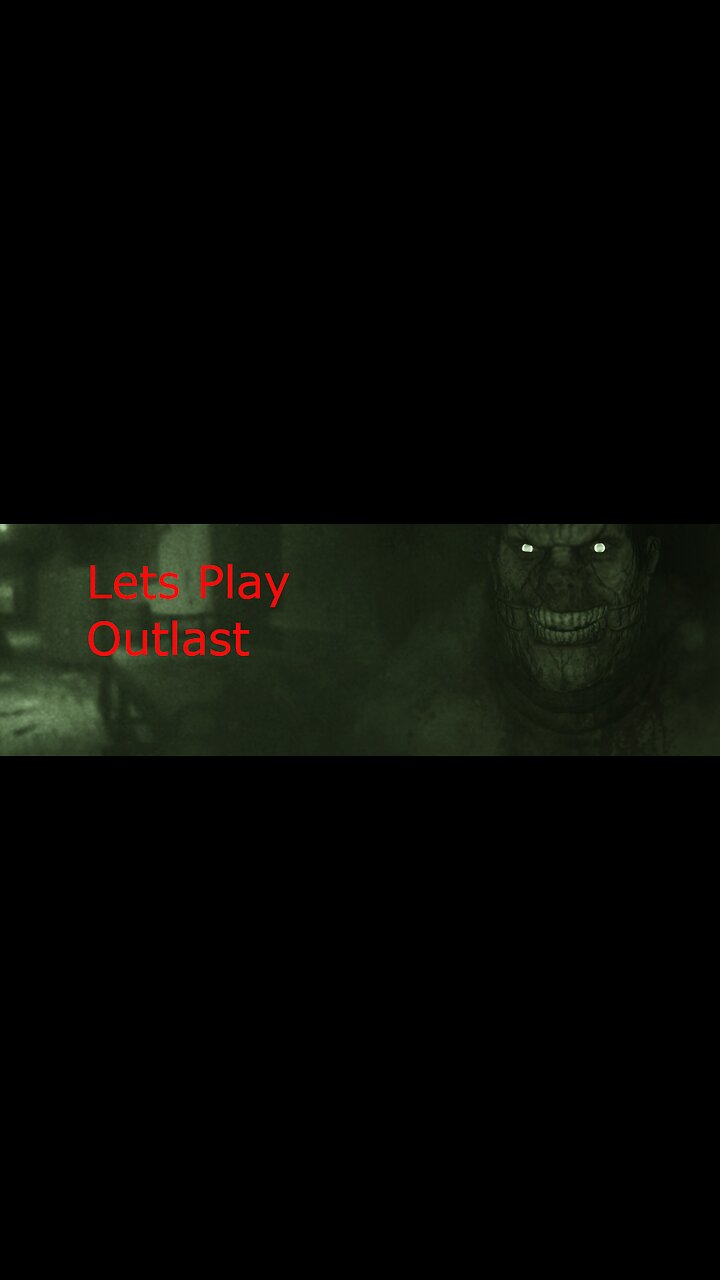 No Piggies Here! Outlast Part 1