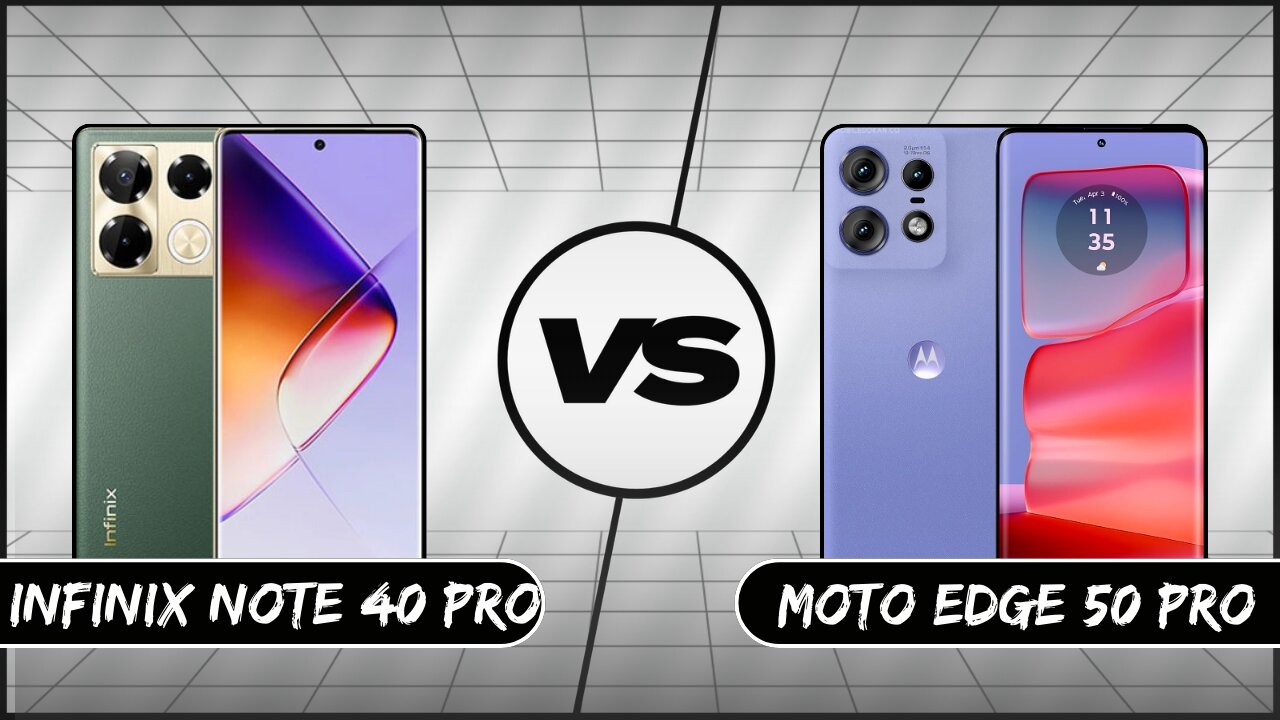 Moto Edge 50 Pro vs Infinix Note 40 Pro | Moto Edge 50 Pro Review ...