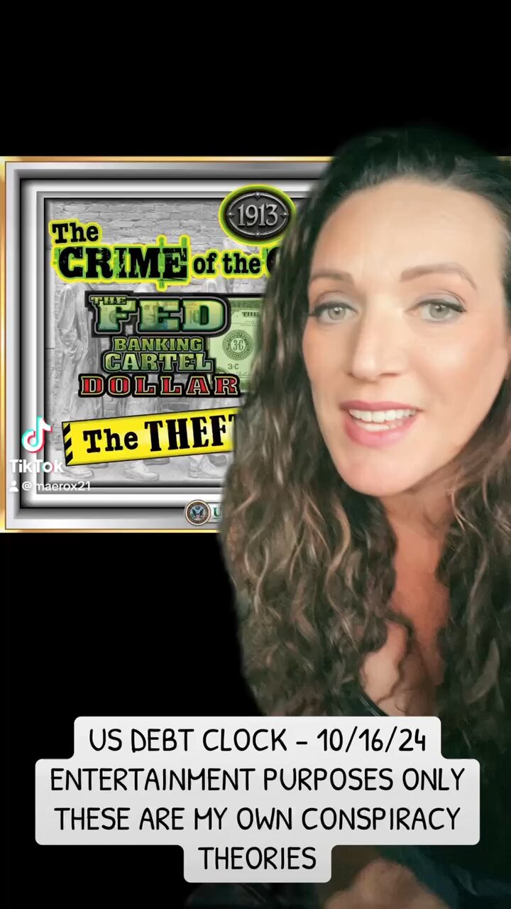 US DEBT CLOCK - 10/16/24 🐍 The CRIME of the CENTURY 🐍 The THEFT of ...