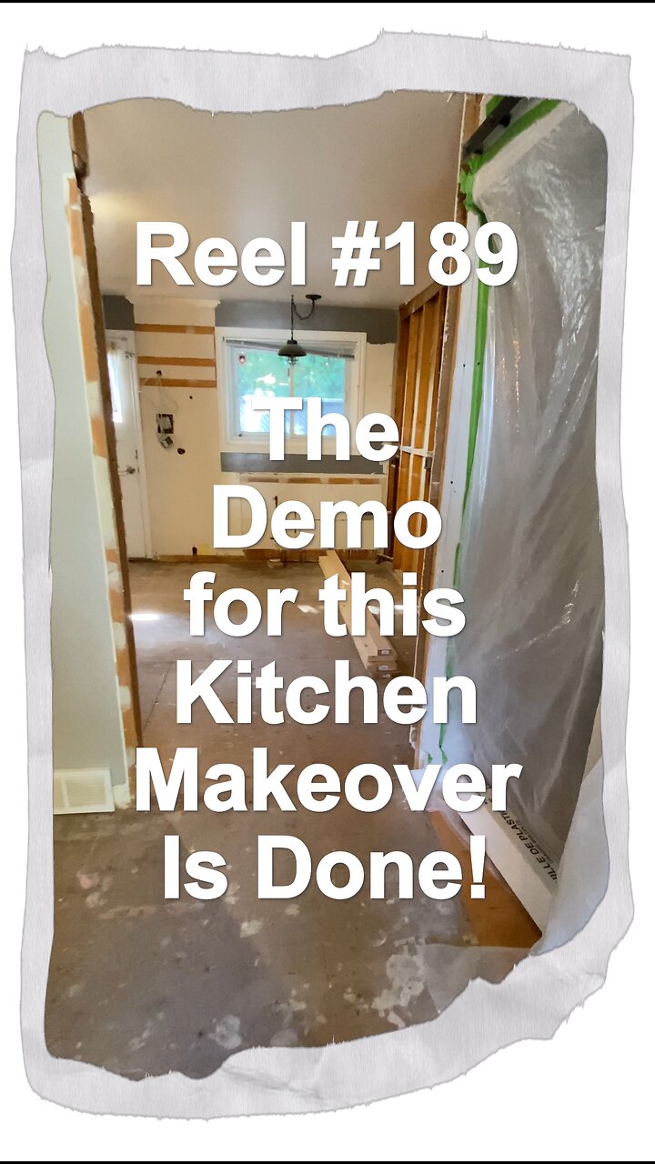 Reel #189 The Demo for this Kitchen Makeover is Done!