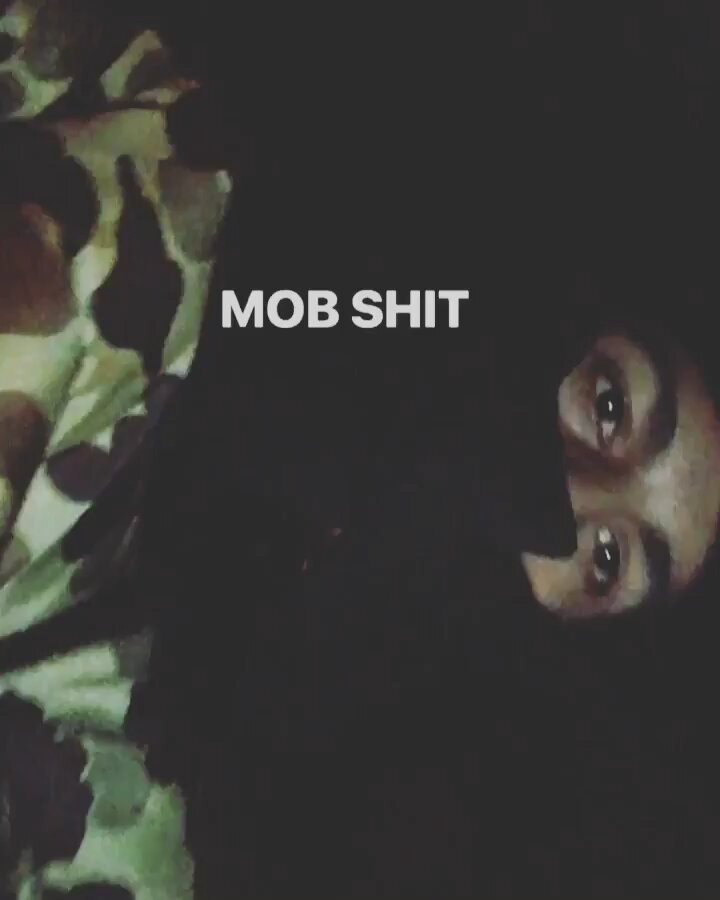 MOB SHIT w/ @Praisexsavior