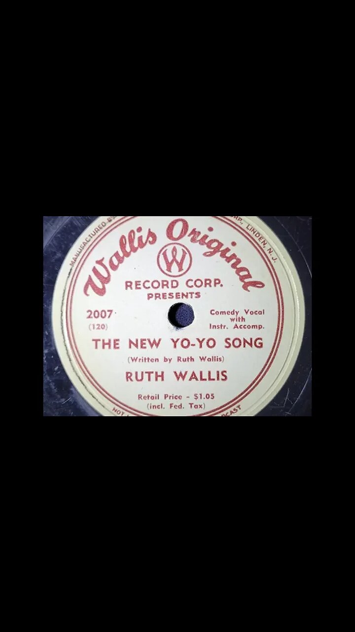 Ruth Wallis – The New Yo-Yo Song