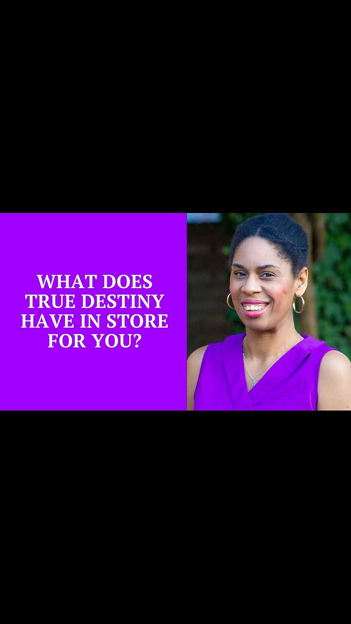 Do you know what your true destiny has in store for you?