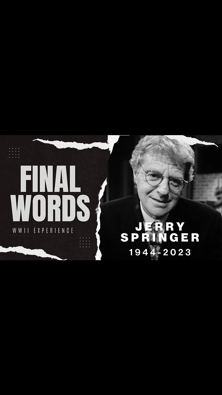 Jerry Springer's Final Words: Sharing His WWII Experience and Response ...