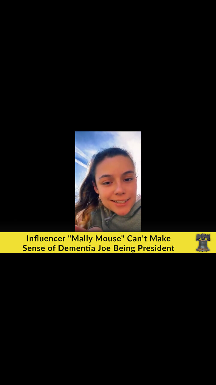 Influencer "Mally Mouse" Can't Make Sense of Dementia Joe Being President