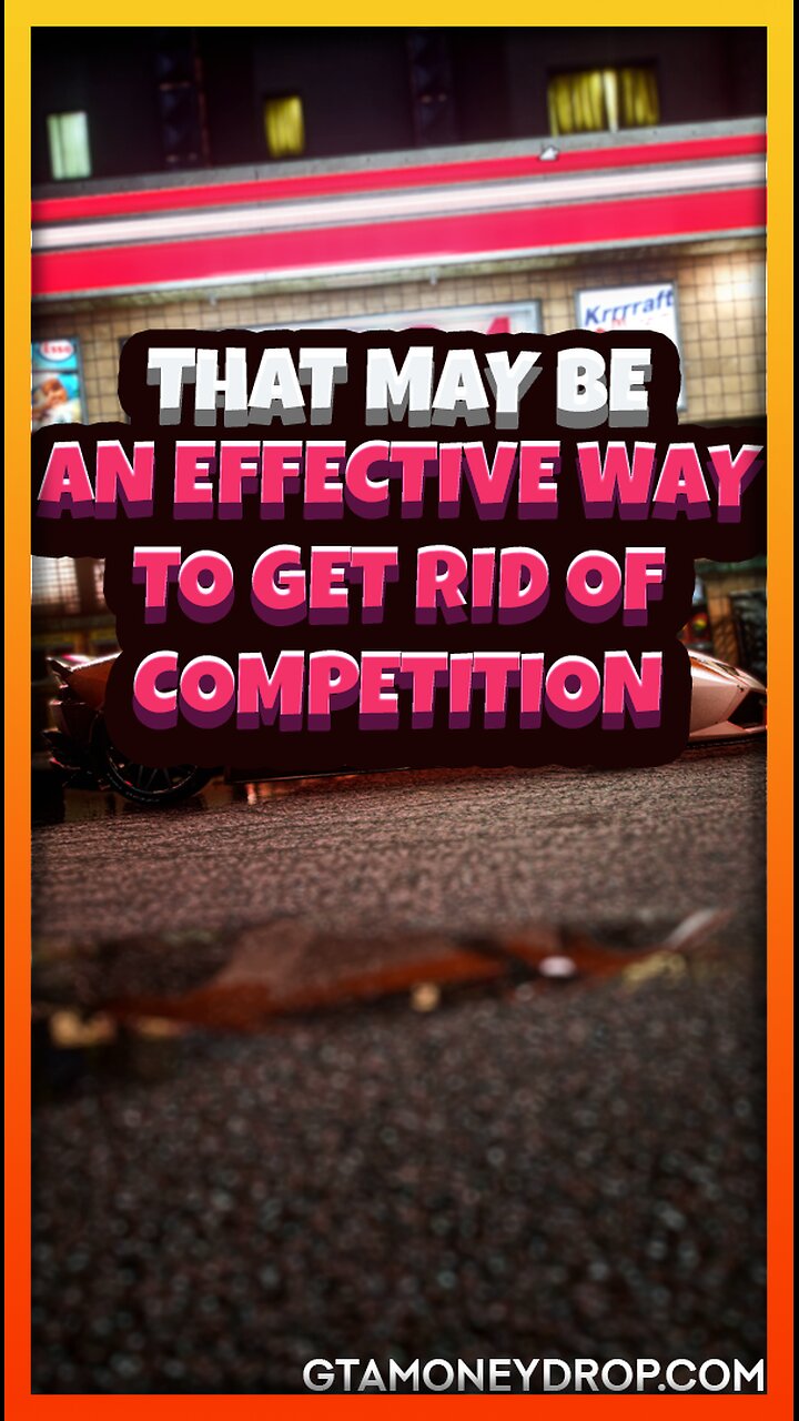 🤔 That may be an effective way to get rid of competition Funny #GTA ...