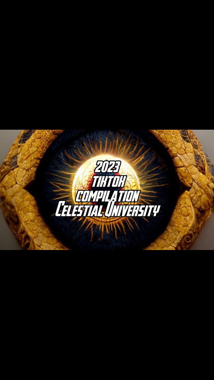 2023 Celestial University TikTok Compilation