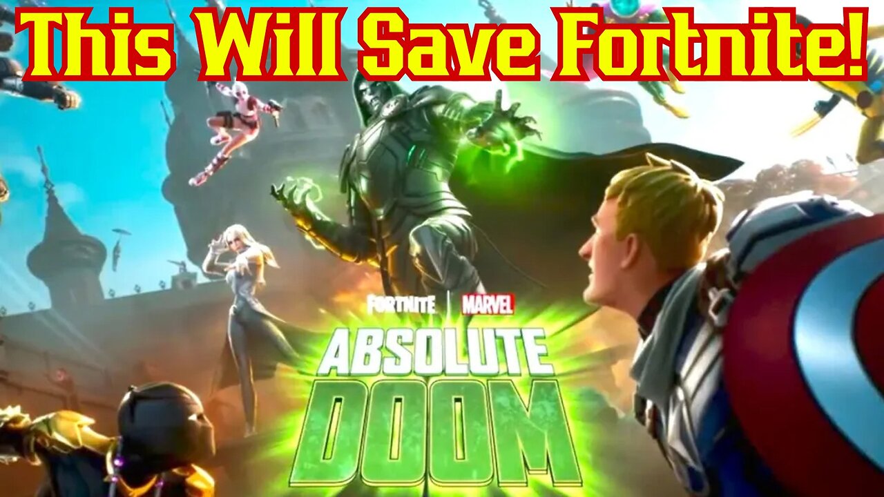 Marvel Will SAVE Fortnite! Big D23 Season Reveal Brings DOOM! Absolute ...
