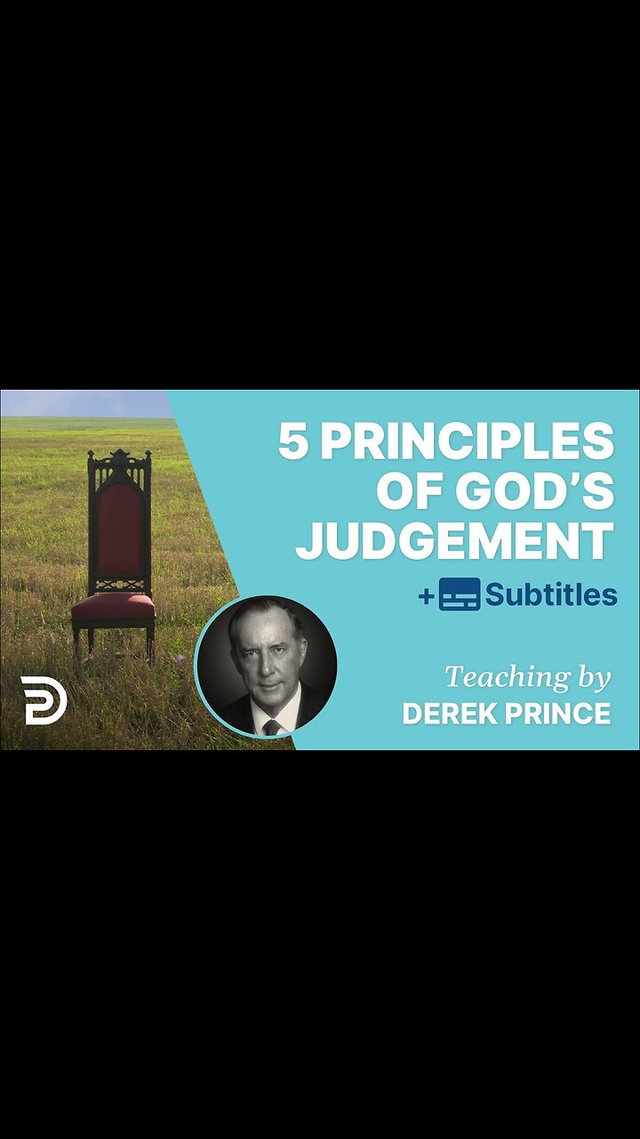 Five Principles Of Gods Judgement - Derek Prince