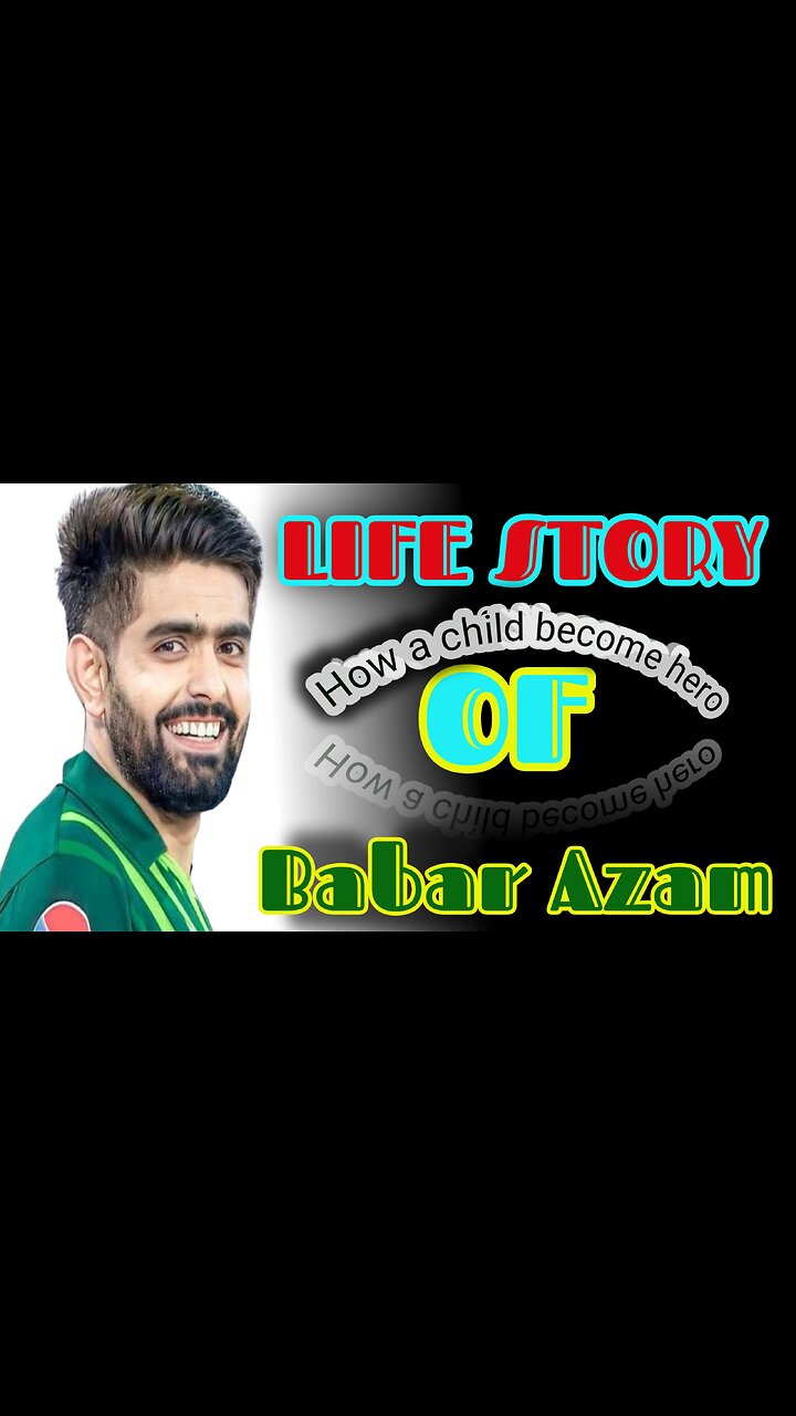 Life story of babar azam