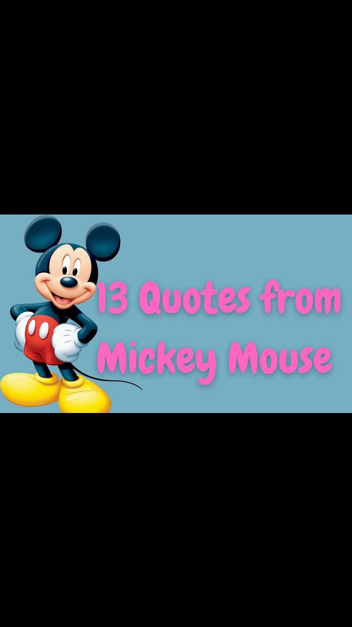 #mickeymouse #mickeymousequotes #motivationalquotes #characters 13 ...