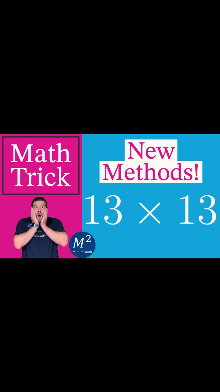 The New Way to Multiply 13x13 - Minute Math Tricks - Part 39 #shorts