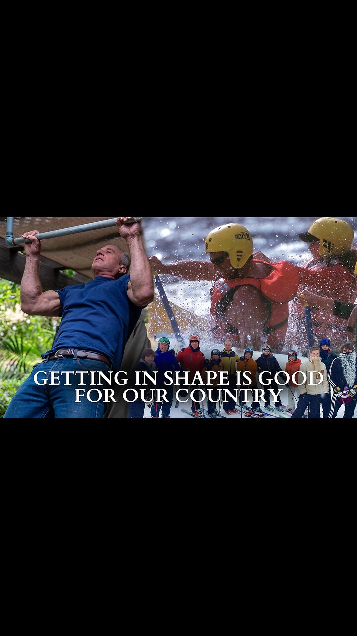 RFK Jr.: Getting In Shape Is Good For Our Country