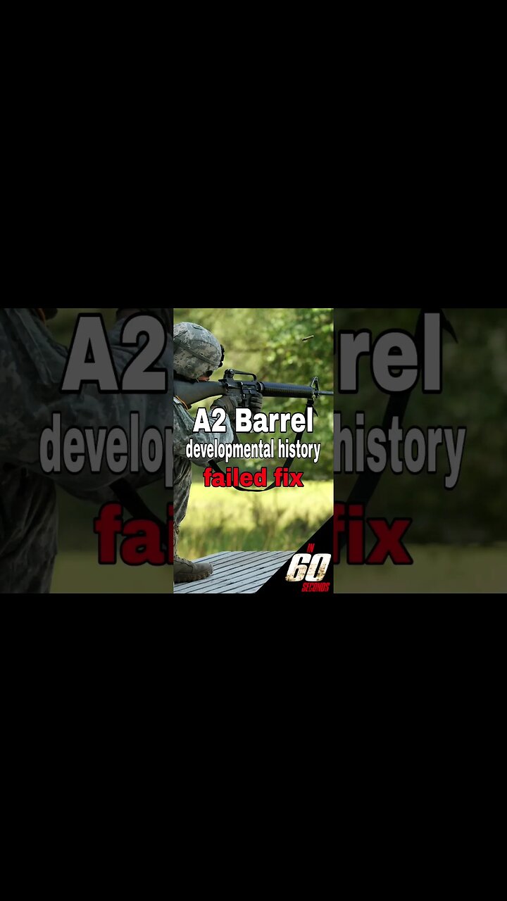 A2 barrel development that failed fixing A1 barrel issues #vietnam # ...