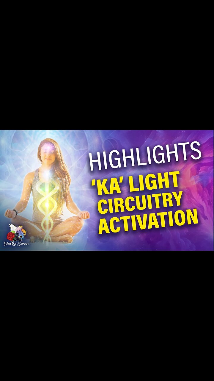 Highlights - Ka Light Circuitry & Kundalini Activation Workshop