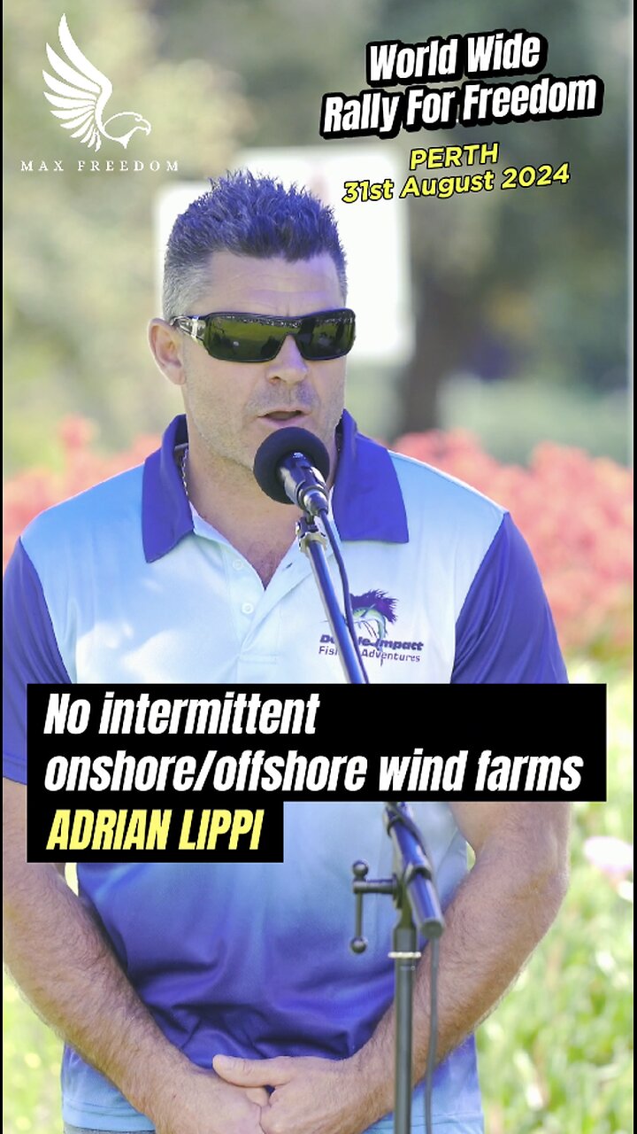 No intermittent onshore/offshore wind farms spoken by ADRIAN LIPPI