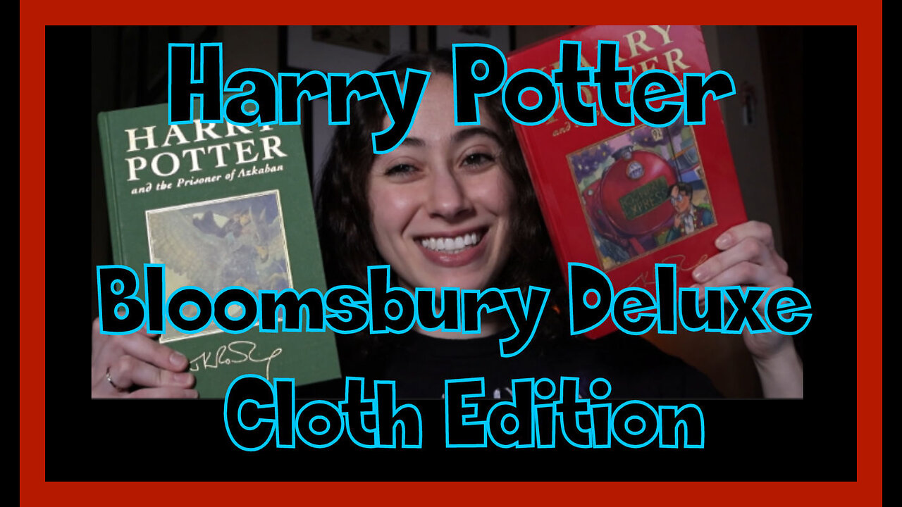 Let's Talk Harry Potter Books: Bloomsbury Cloth Deluxe Editions