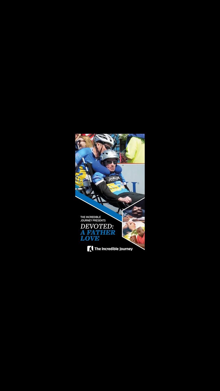Devoted - A Father’s Love story about Rick and Dick Hoyt