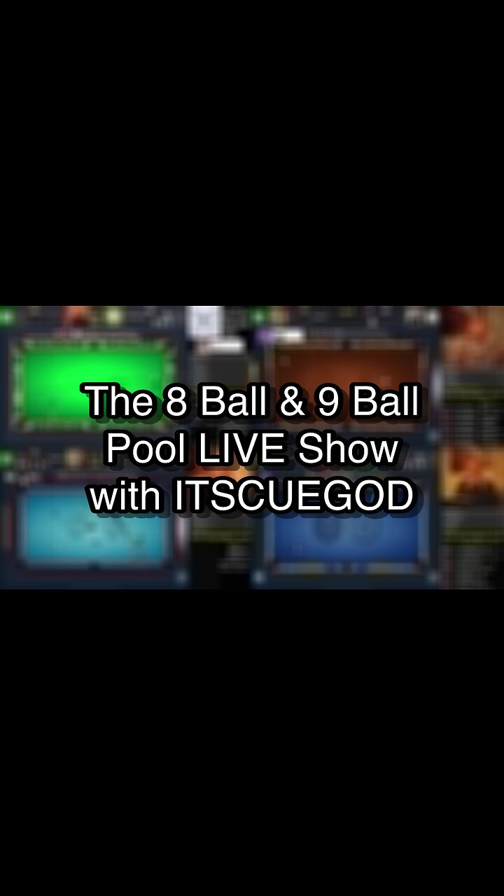 The 8 Ball & 9 Ball Pool LIVE Show with ITSCUEGOD