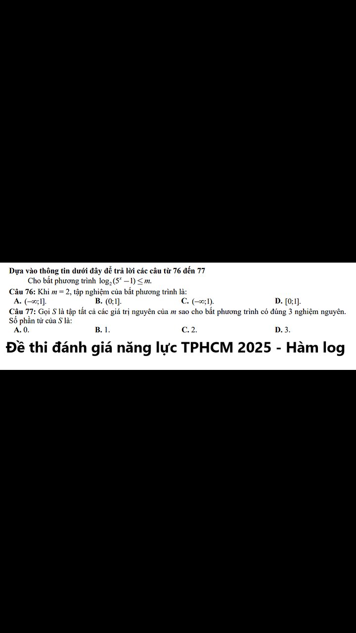 Đề thi đánh giá năng lực 2025 TPHCM: Cho bất phương trình log 2 (5^x-1) ≤ m