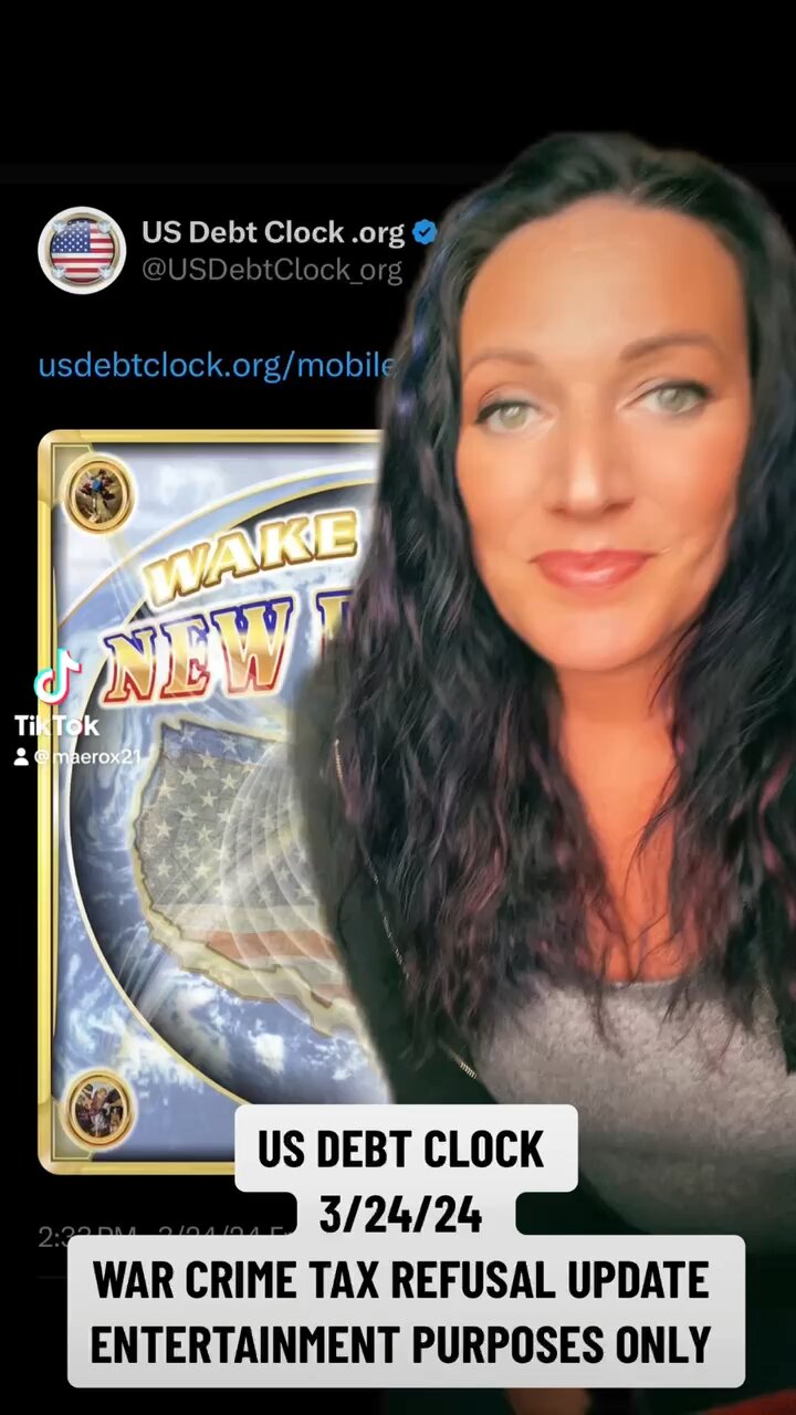 US DEBT CLOCK DECODE - 3/24/24 WAKE UP TO A NEW REALITY 👉🏼 Timelines ...