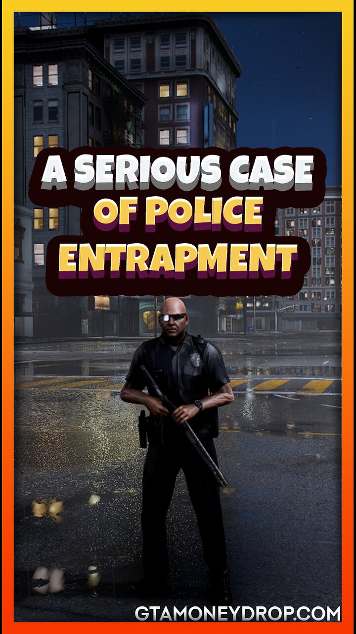 👮‍♂️ A serious case of police entrapment! | Funny #GTA Ep 502 # ...