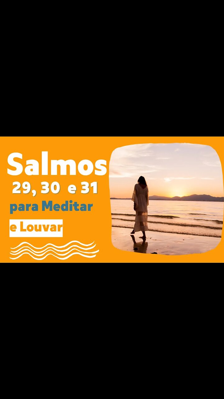 SALMOS 29 A 31 - Salmos para Meditar e Louvar - Coletânea #shorts