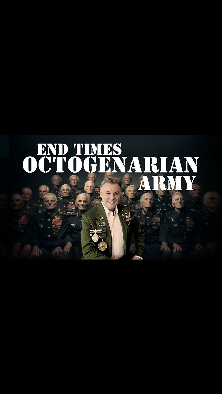 Join the End Time Octogenarian Army
