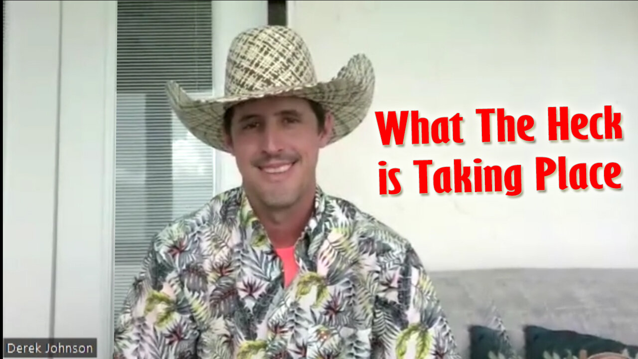 Derek Johnson Update "What The Heck Is Taking Place"