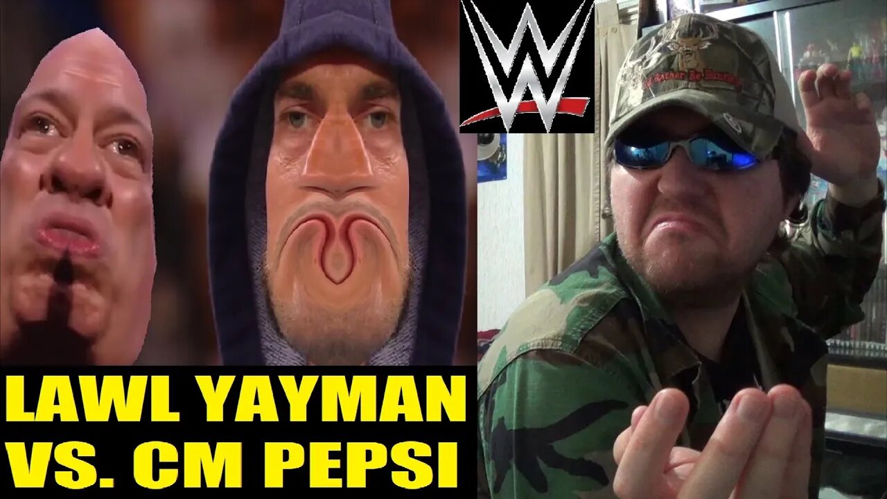 (WWE YTP) Lawl Yayman Vs CM Pepsi (The Fizio) - Reaction! (BBT)