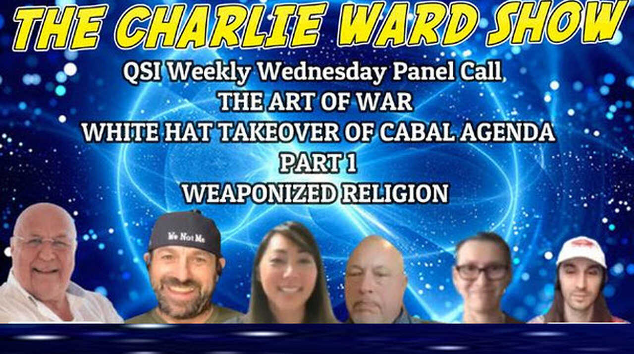 PART 1 - QSI Weekly Wednesday Panel Call - ART OF WAR: WHITE HAT ...