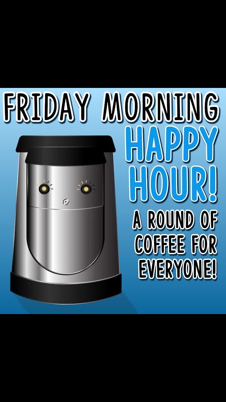 Friday morning happy hour [GMG Originals]