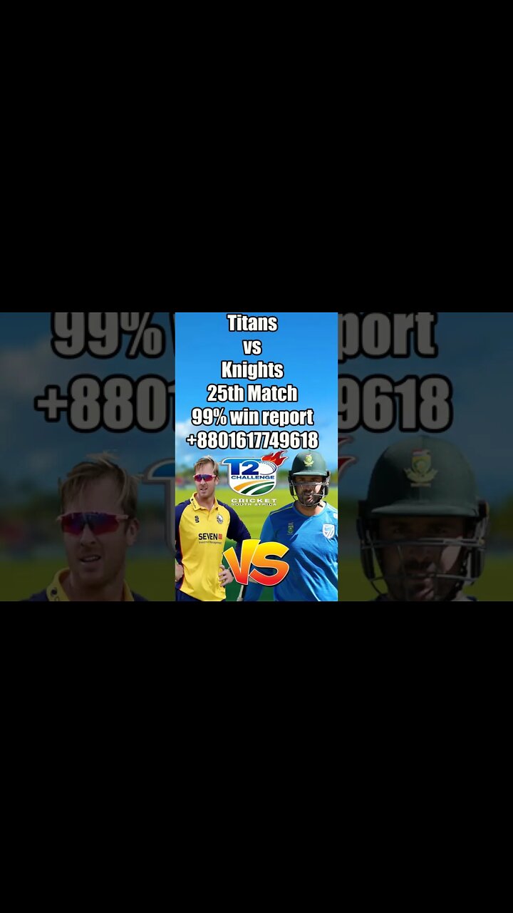 Titans vs Knights, 25th Match prediction , titans vs knights t20 match ...