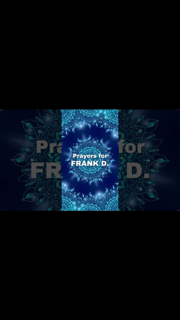 🙏 Prayer Chain for Frank D. 🙏