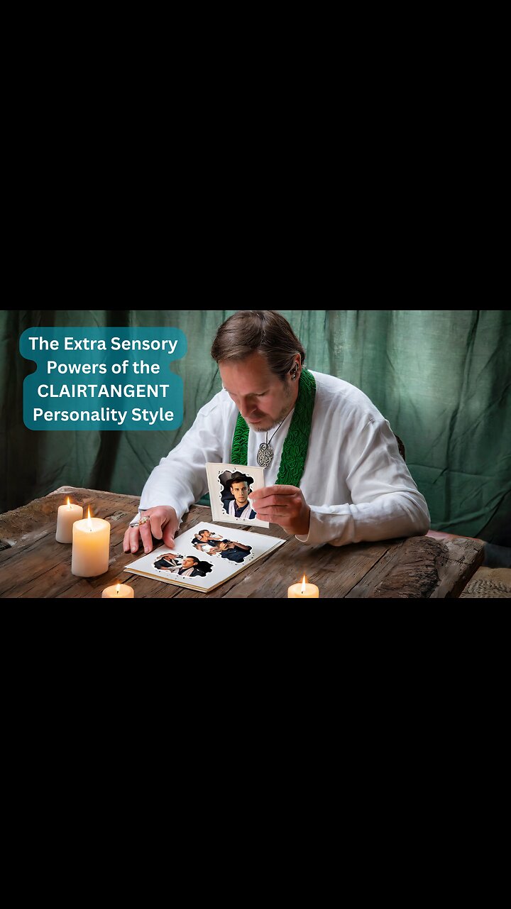The Extrasensory Abilities of a CLAIRTANGENT Personality Style
