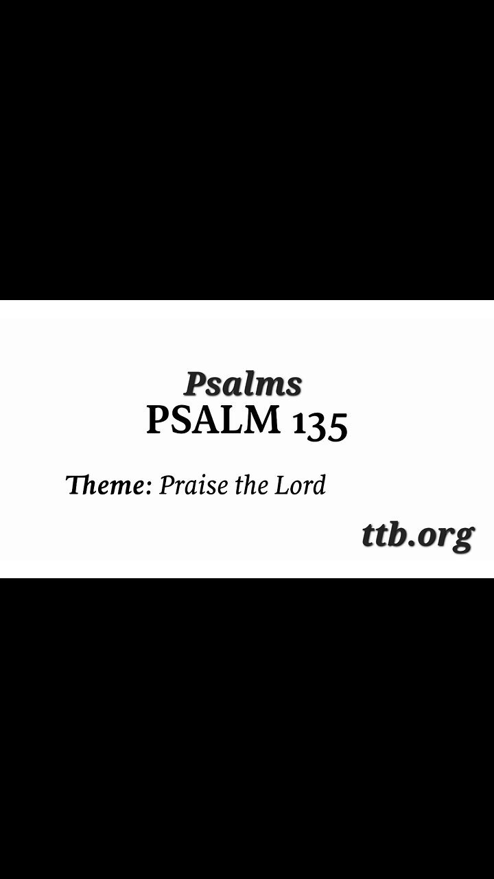 Psalm Chapter 135 (Bible Study)